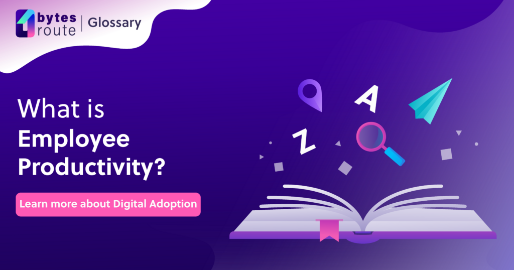 What is Employee Productivity and how to improve it?